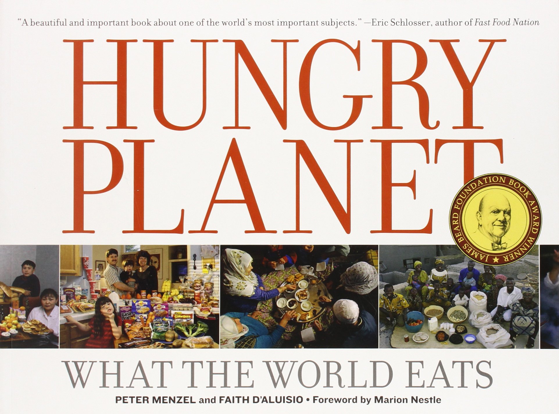 Hungry Planet: What the World Eats - Food 2.0 LAB