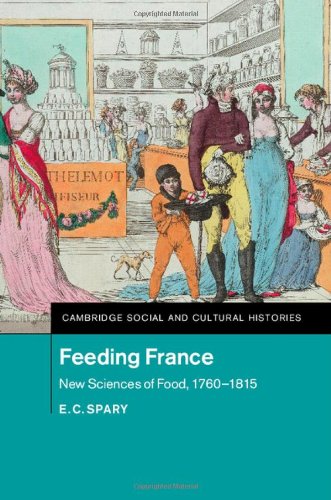 Feeding France: New Sciences of Food, 1760-1815 - Food 2.0 LAB